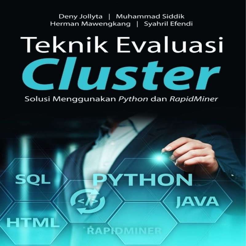 Promo Unik Buku Teknik Evaluasi Cluster Solusi Menggunakan Python Dan