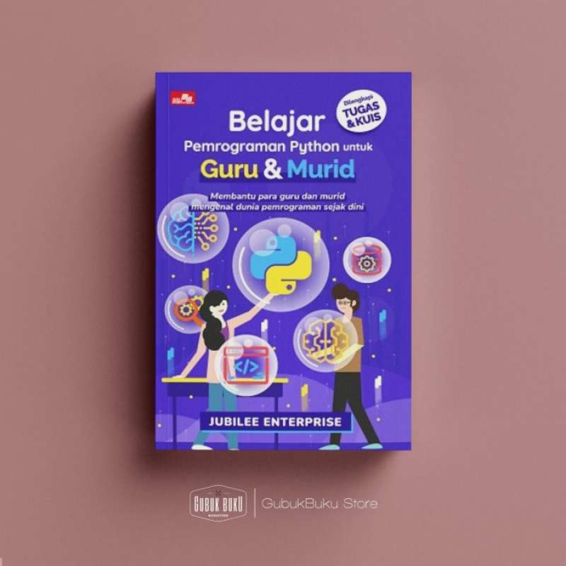 Jual BUKU BELAJAR PEMROGRAMAN PYTHON UNTUK GURU DAN MURID JUBILEE