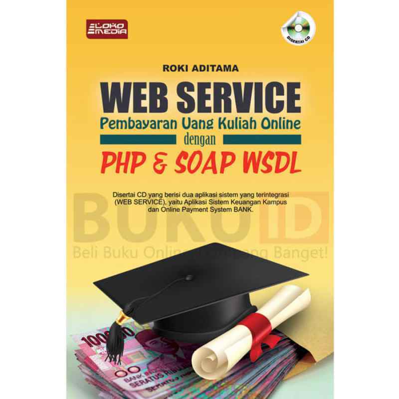 Jual Baru WEB SERVICE Pembayaran Uang Kuliah Online Dengan PHP Dan SOAP