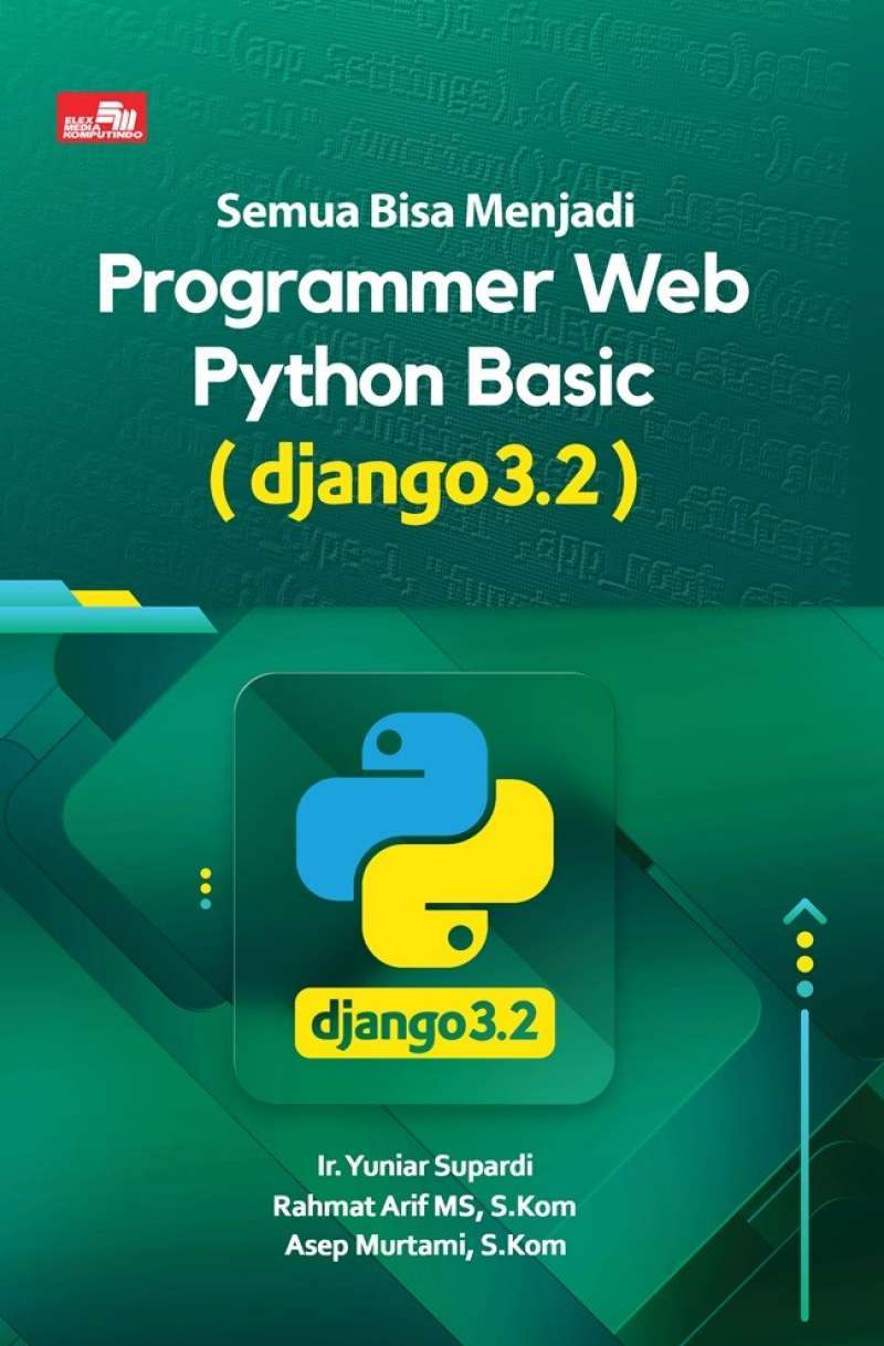 Promo Buku Semua Bisa Menjadi Programmer Web Python Basic Django 3 2