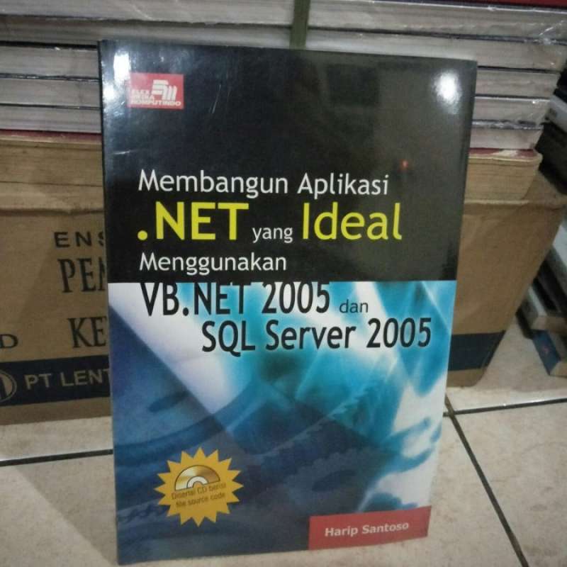 Promo Membangun Aplikasi Net Yang Ideal Menggunakan Vb Net 2005 Dan Sql
