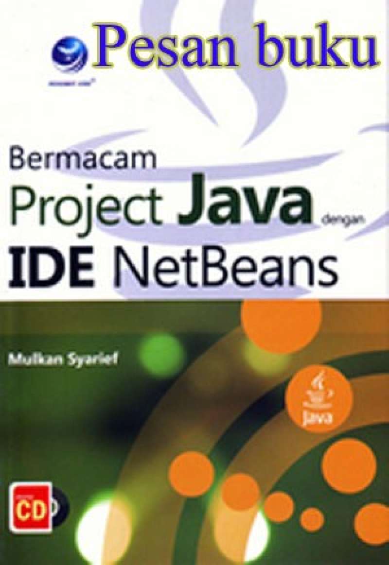 Promo Buku Bermacam Ject Java Dengan Ide Netbeans Cd Diskon 23 Di