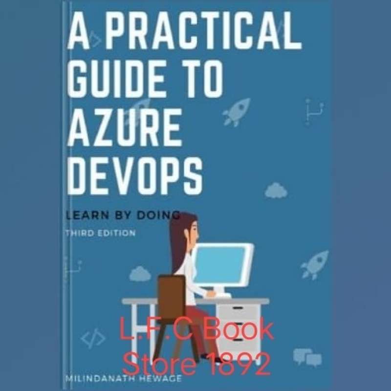 Jual Buku A Practical Guide To Azure Devops Learn By Doing Di Seller