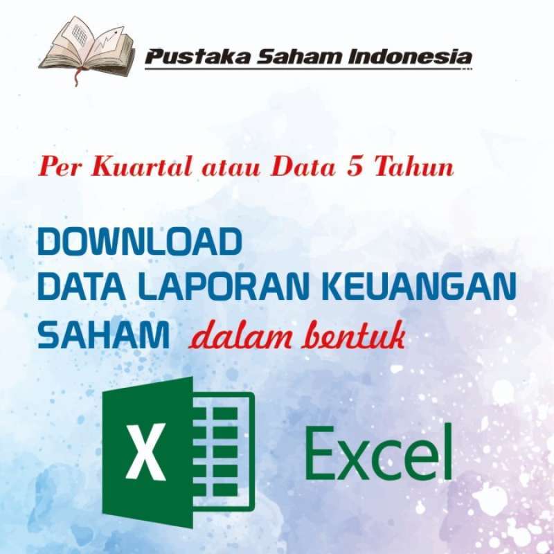Jual Data Laporan Keuangan Saham Dalam Format File Excel Kuartl Akhir