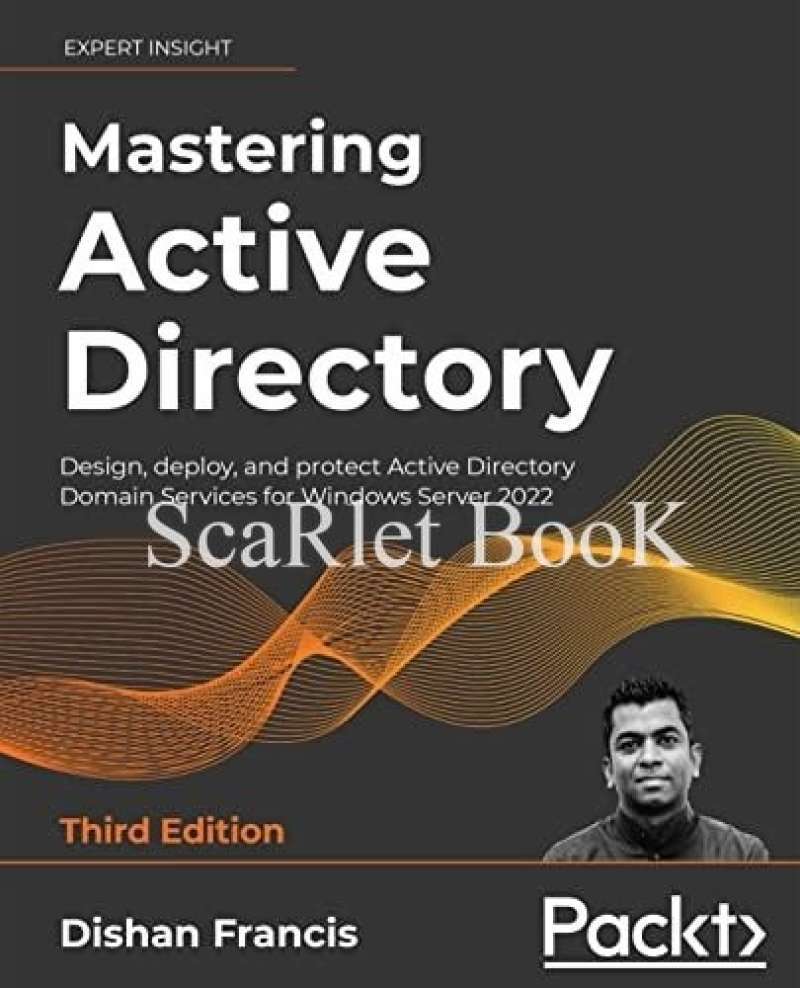 Jual Scrl Mastering Active Directory Design Deploy And Protect Active
