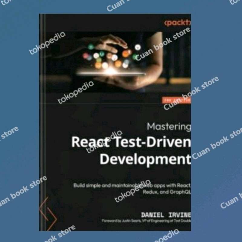 Promo CBSBUKU Mastering React Test Driven Development Build Simple And