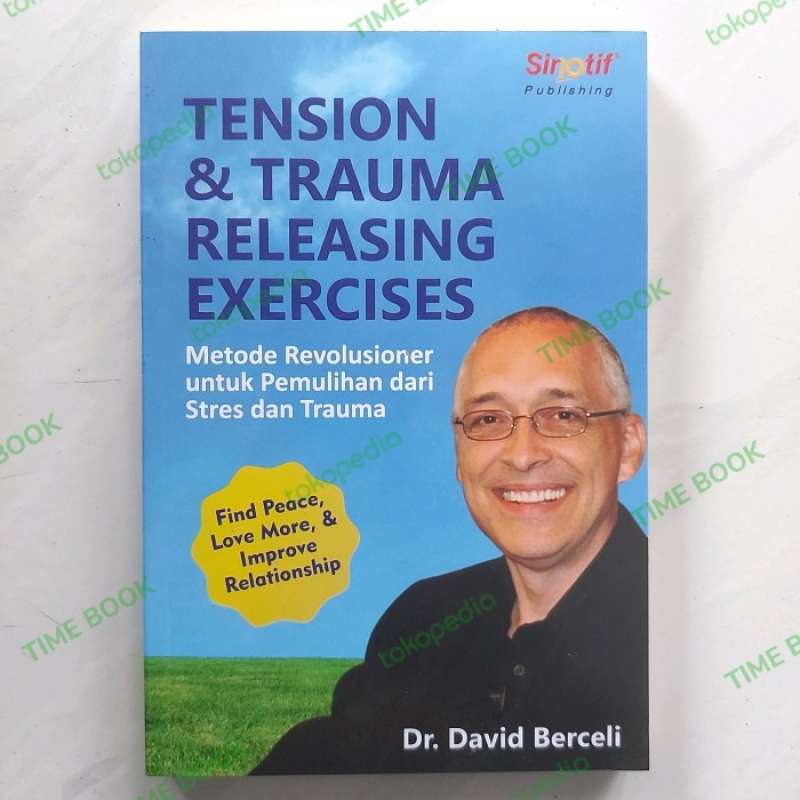 Promo Buku Tension Trauma Realeasing Exercises By Dr David Berceli