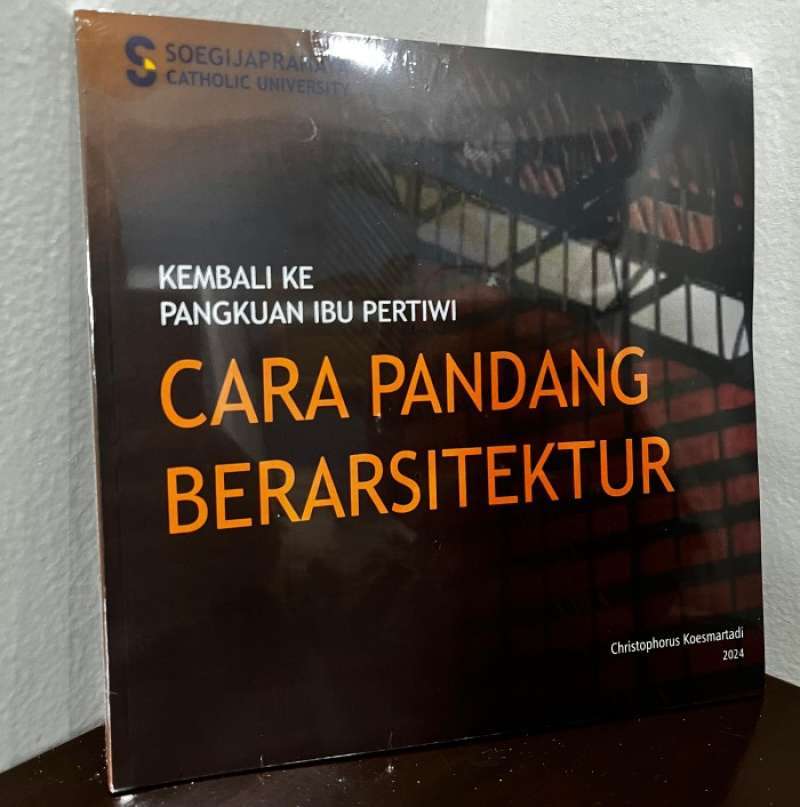 Jual Cara Pandang Berarsitektur Kembali Ke Pangkuan Ibu Pertiwi Di Seller Regstore