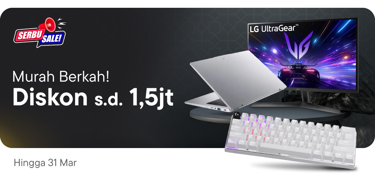Promo Komputer & Gaming Serbu Sale - Diskon s.d 1.5jt + Jaminan Harga ...