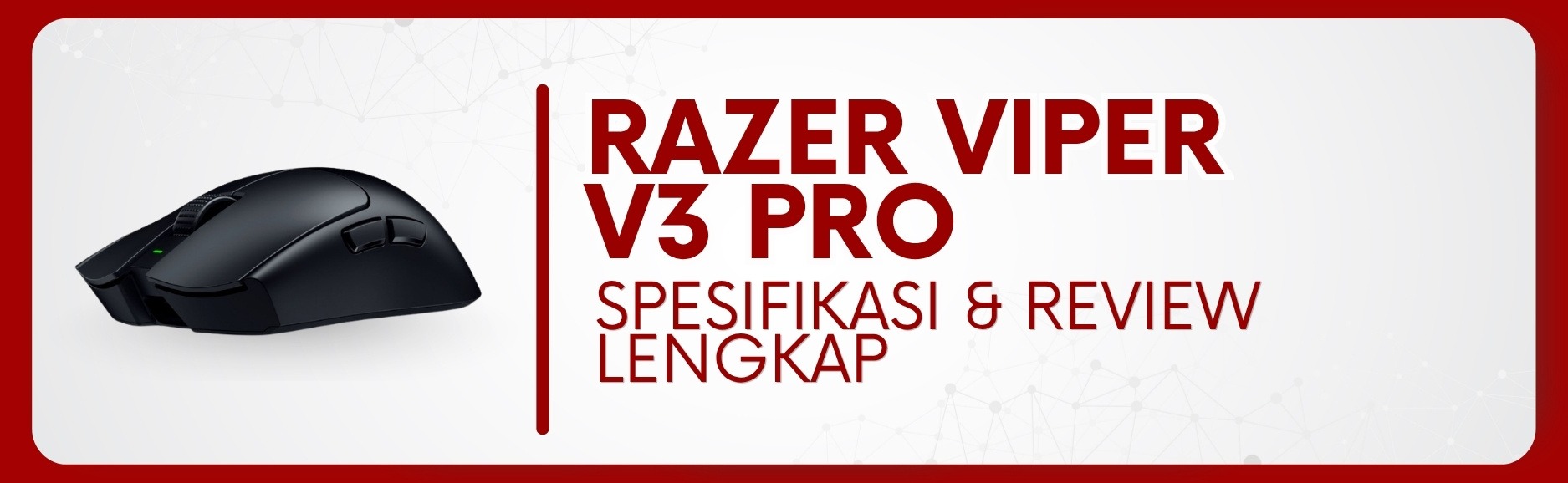 Mouse Razer Viper V3 Pro - Review & Spesifikasi Lengkap