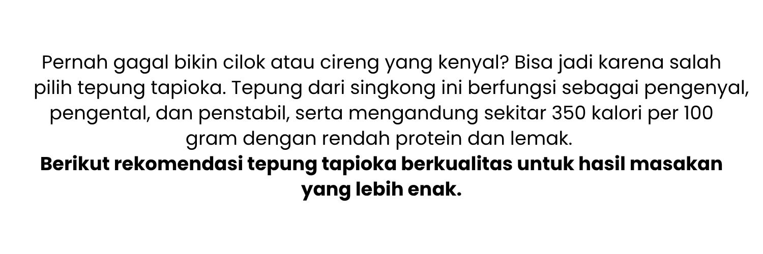 Tepung Tapioka - Terlengkap & Harga Terbaru 2026