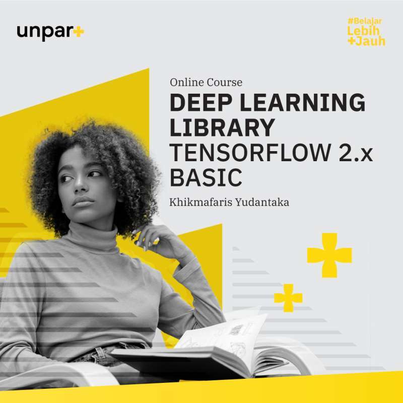 Jual Unpar+ - Deep Learning Library : Tensorflow 2.x Basic di Seller ...