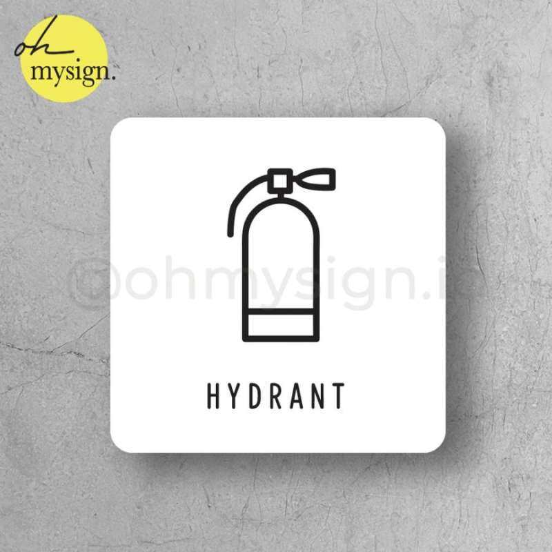 Jual Sign Hydrant Akrilik UV Print Label di Seller Oh My Sign - Cakung ...