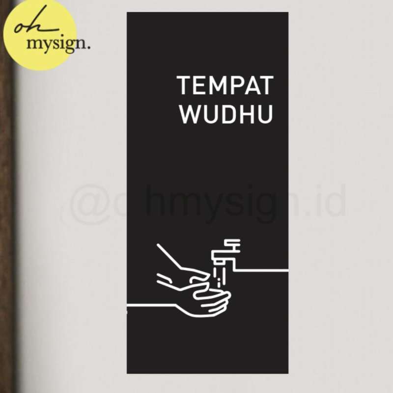 Jual SIGN AKRILIK TEMPAT WUDHU PRINTED | ACRYLIC SIGNAGE di Seller Oh ...