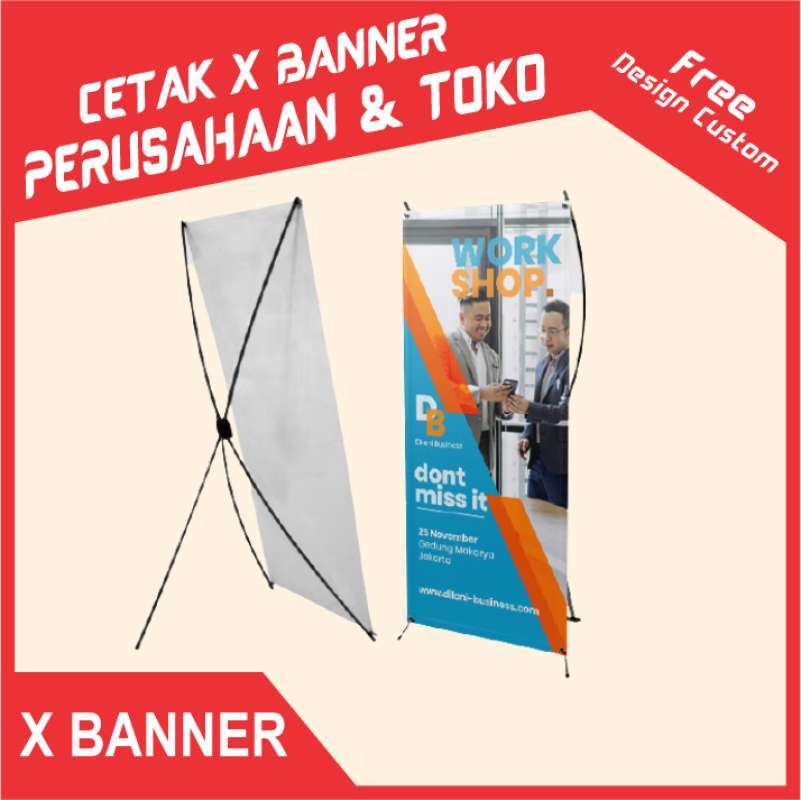 Promo Cetak X Banner Toko & X Banner Perusahaan Free Design Ukuran ...