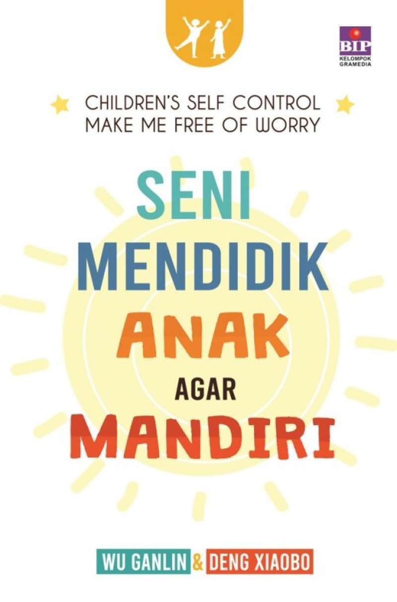 Promo Original Seni Mendidik Anak Agar Mandiri - Panduan Pendidikan ...