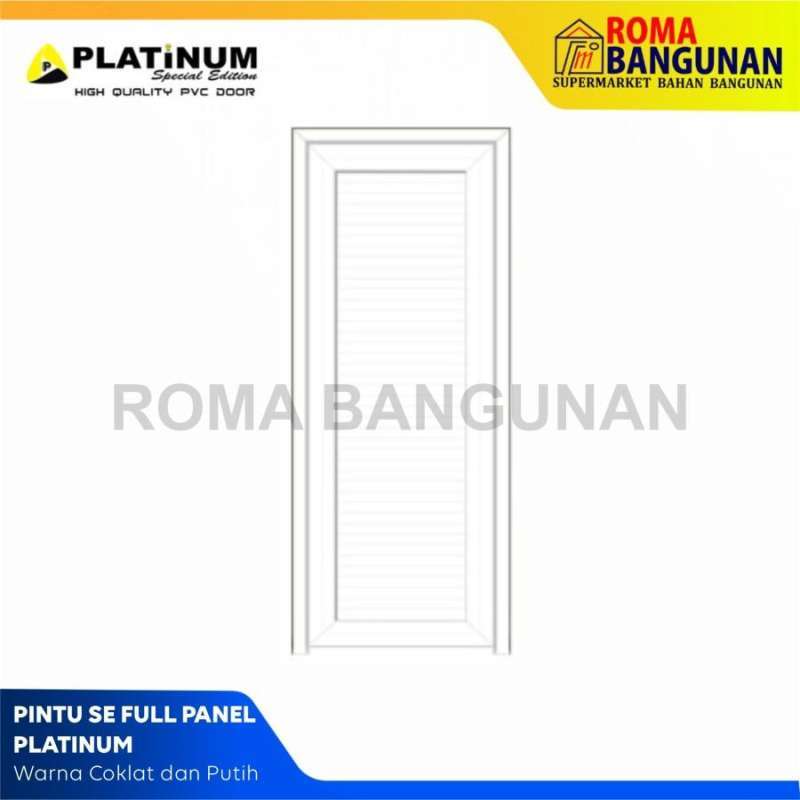 Jual PINTU / PINTU PLATINUM SE FULL PANEL COKLAT / PUTIH BUKA KANAN ...