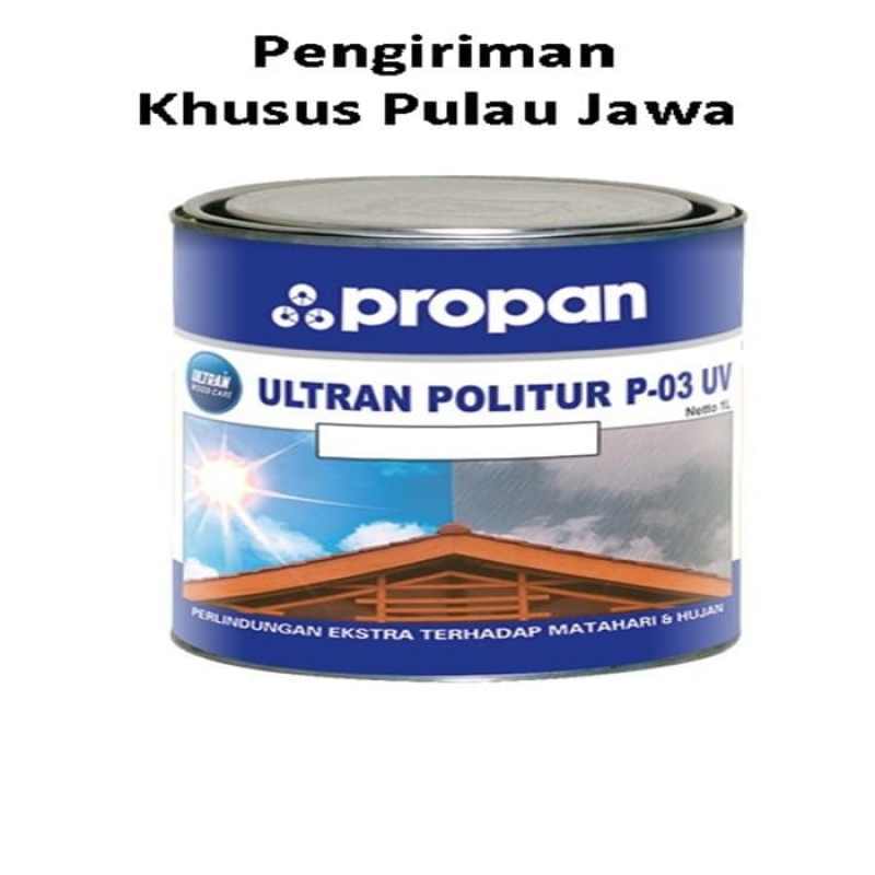 Promo Dijual ULTRAN POLITUR P-03 UV EXTERIOR OUTDOOR Anti UV Panas ...