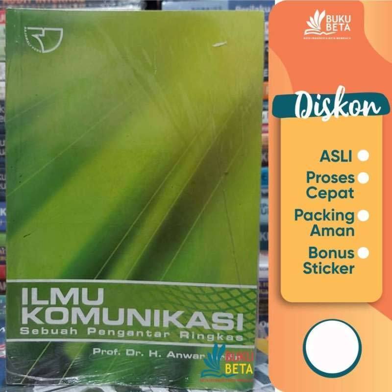 Promo Ilmu Komunikasi, Sebuah Pengantar Ringkas - Anwar Arifin Diskon ...
