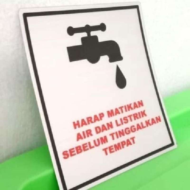 Jual SIGN LABEL HARAP MATIKAN AIR DAN LISTRIK UKURAN 8X9CM di Seller ...
