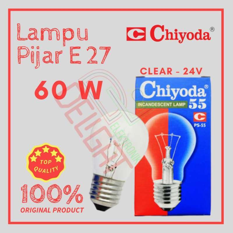 Jual LAMPU PIJAR CHIYODA CLEAR E27 24V (25W,40W,60W) di Seller Delight ...