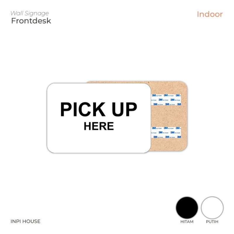Jual Papan Tanda Pick Up Here - Signage Pick Up Here - Pick Up Kasir ...