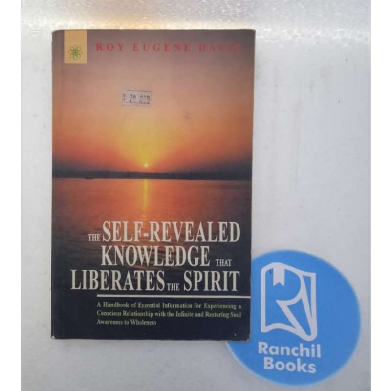 Jual THE SELF REVEALED KNOWLEDGE THAT LIBERATES THE SPIRIT ROY EUGENE ...