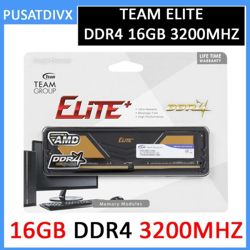 Jual TEAM ELITE PLUS DDR4 16GB 3200MHZ PC25600 RAM LONG DIMM MEMORY DESKTOP di Seller Meena ...