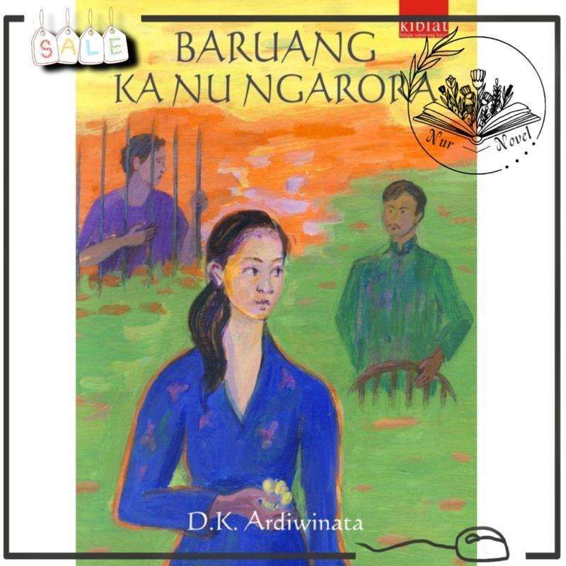 Jual Buku Novel Sunda Baruang Kanu Ngarora - D.k.ardiwinata Di Seller ...