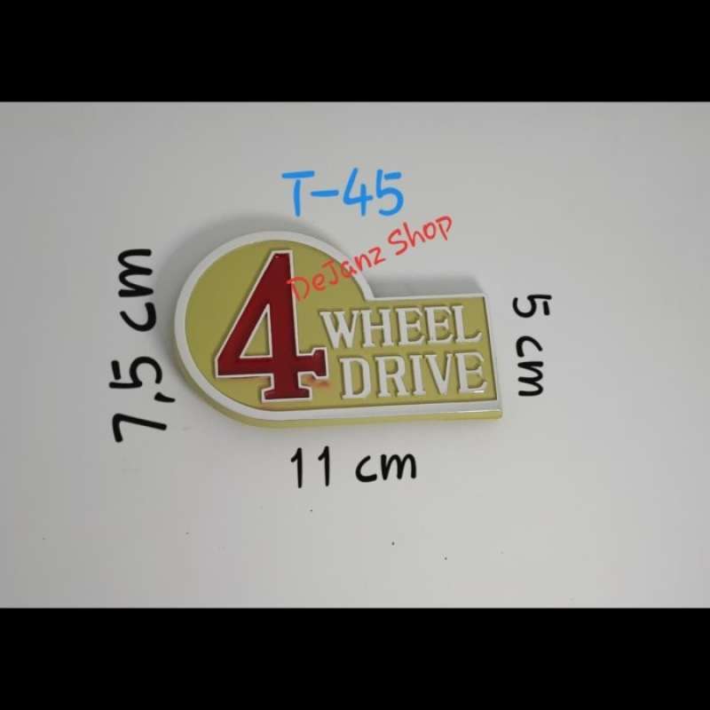 Jual Emblem - Logo - Lambang - Tempelan 4 Whell Drive . 4Wd . 4 Wd .T45 ...