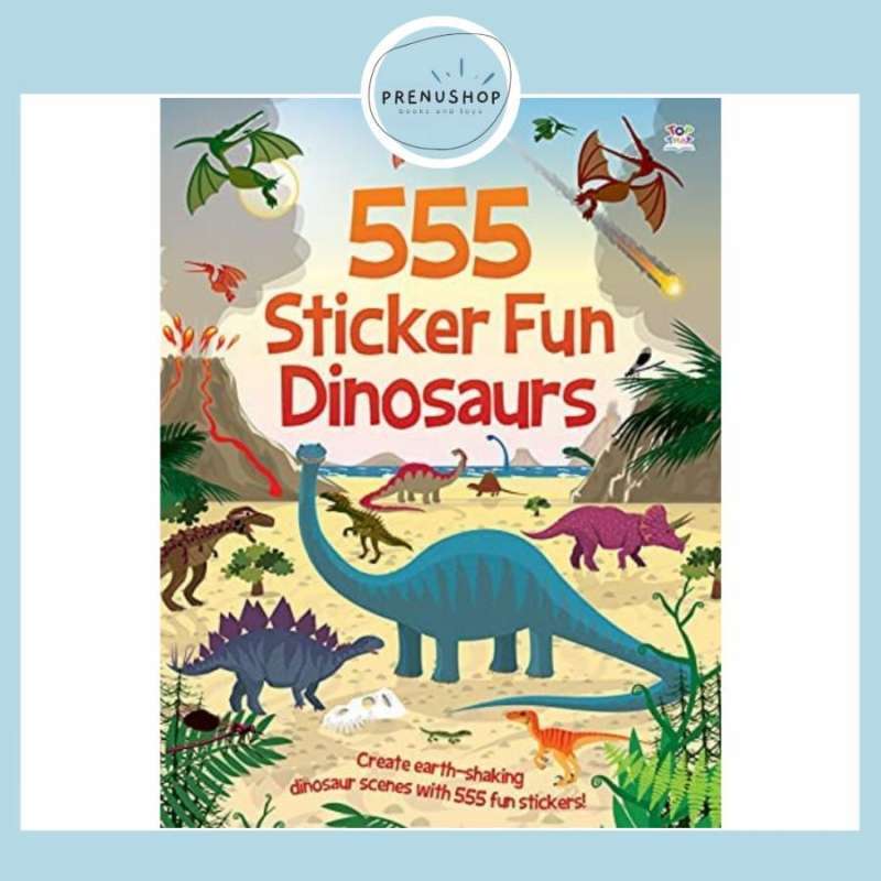 Jual Sticker Book 555 Sticker Fun: DINOSAURS / Buku Sticker di Seller ...