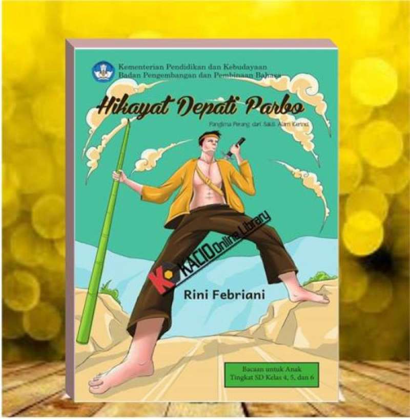 Jual Hikayat Dipati Parbo. Rini Febrini. 2018. Jakarta. Bppb. Di Seller ...
