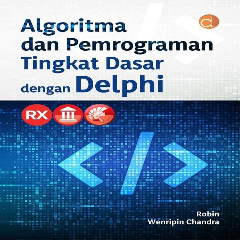 Promo Baru Buku Algoritma dan Pemrograman Tingkat Dasar dengan Delphi ... Promo Baru Buku Algoritma dan Pemrograman Tingkat Dasar dengan Delphi ...