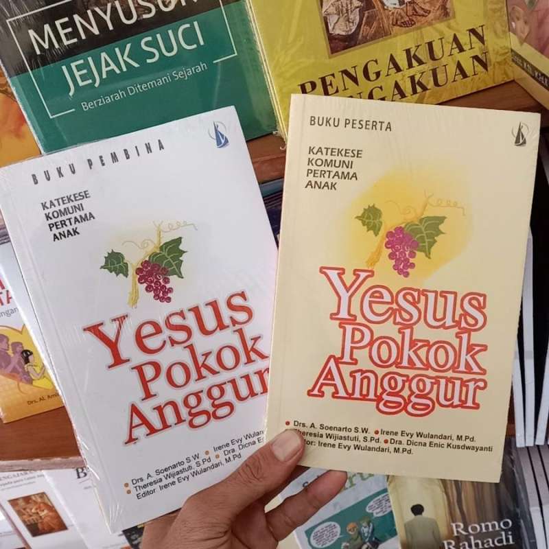 Jual Buku Yesus Pokok Anggur ( Peserta & Pembina ) Di Seller Toko Buku ...
