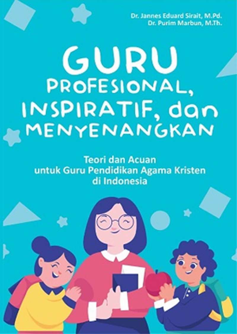 Promo GURU PROFESIONAL, INSPIRATIF, DAN MENYENANGKAN Teori Dan Acuan ...