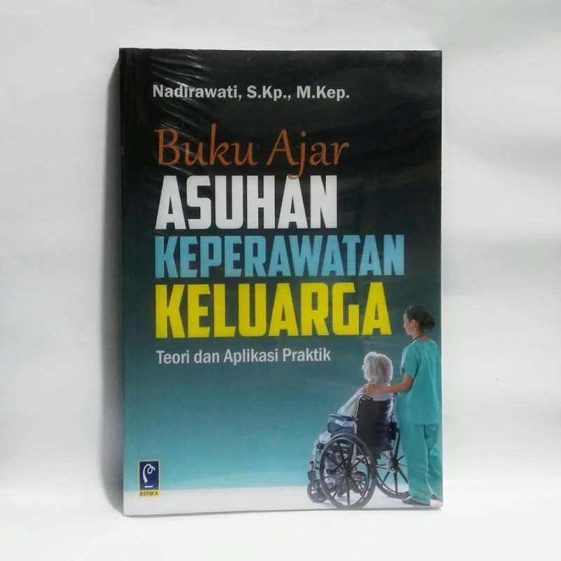 Jual Buku Ajar Asuhan Keperawatan Keluarga di Seller Kyana Book Store ... Jual Buku Ajar Asuhan Keperawatan Keluarga di Seller Kyana Book Store ...
