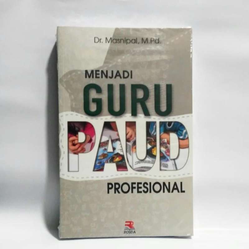 Jual Buku Menjadi Guru PAUD Profesional di Seller Kyana Book Store - Kota Bandung, Jawa Barat ...