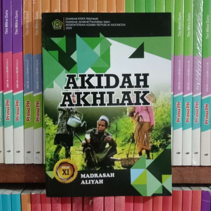 Jual Akidah Akhlak MA kelas 11/XI edisi KMA 2019 KKSK madrasah Aliyah di Seller LUSSAN BOOK ...