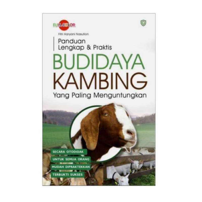Jual Buku Panduan Lengkap & Praktis Budidaya Kambing Yang Paling ...