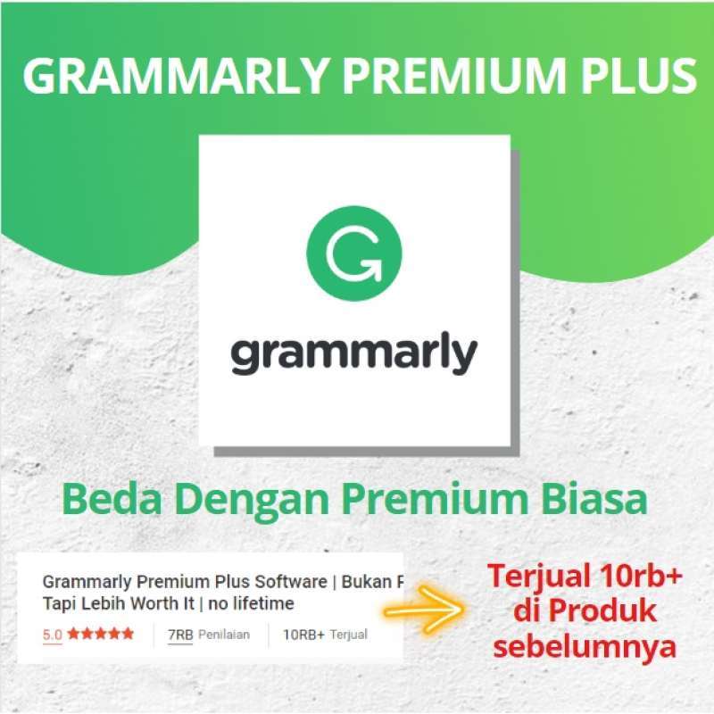 Promo Grammarly Premium Plus Beda dengan Yang biasa Lebih Mahal Tapi Lebih Worth It Software ...