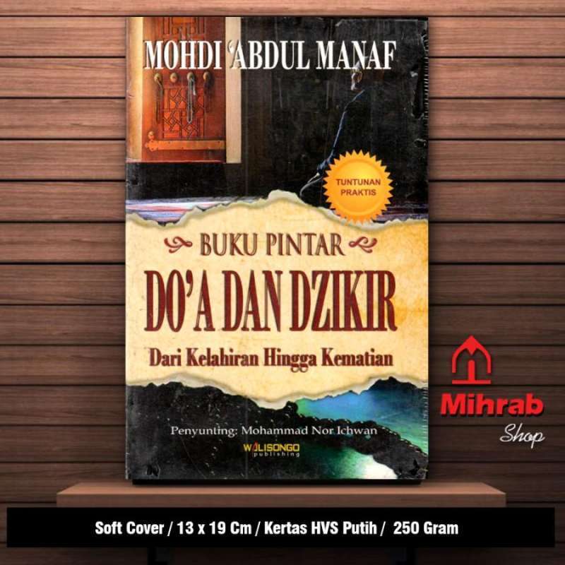 Jual Buku Pintar Doa dan Dzikir Dari Kelahiran Hingga Kematian di Seller Mihrab Shop - Tulusrejo ...