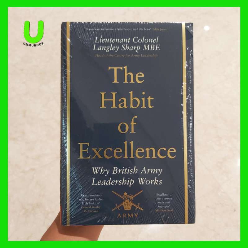 Promo The Habit of Excellence : Why British Army Leadership Works ...