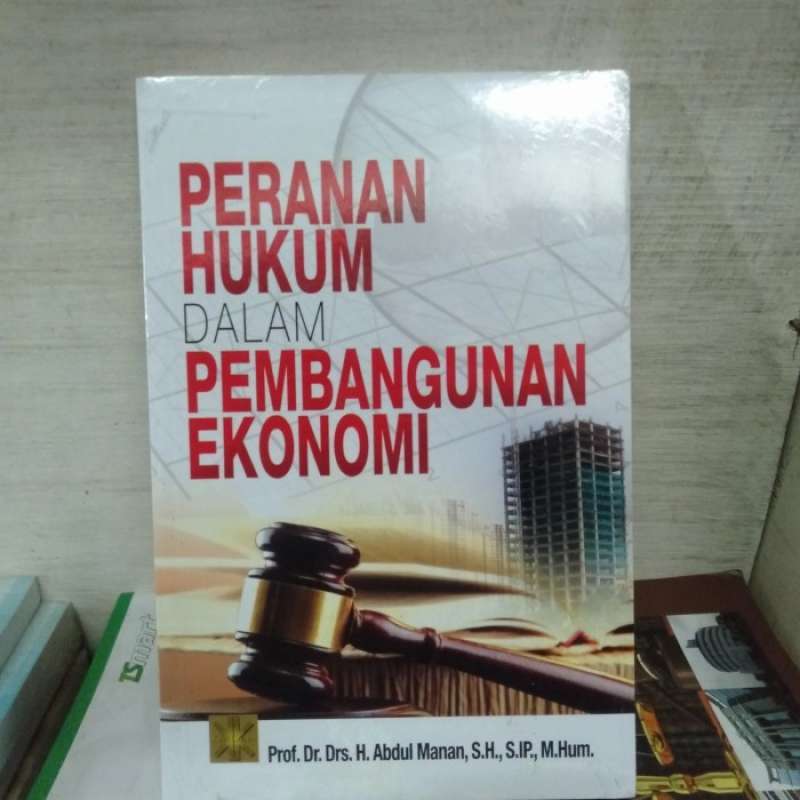 Promo BUKU PERANAN HUKUM Dalam Pembangunan Ekonomi Diskon 23% di Seller AJ_store - Karanganyar ...