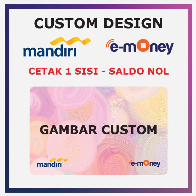 Jual Kartu Emoney Mandiri Custom - Harga Termurah Dan Terbaru Di 2024 ...