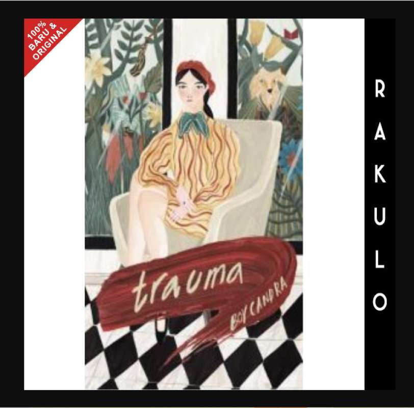 Jual Buku Trauma - Boy Candra di Seller Rakulo - Kalideres, Kota ...