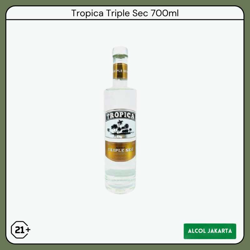 Jual Tropica Liqueur Triple Sec 700ml di Seller Alcol Jakarta - Kota ...