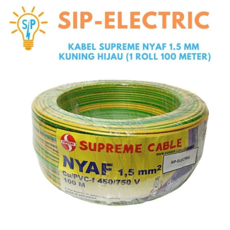 Jual KABEL SUPREME NYAF 1.5 MM KUNING HIJAU (1 ROLL 100 METER) di Seller SIP_ELECTRIC ...