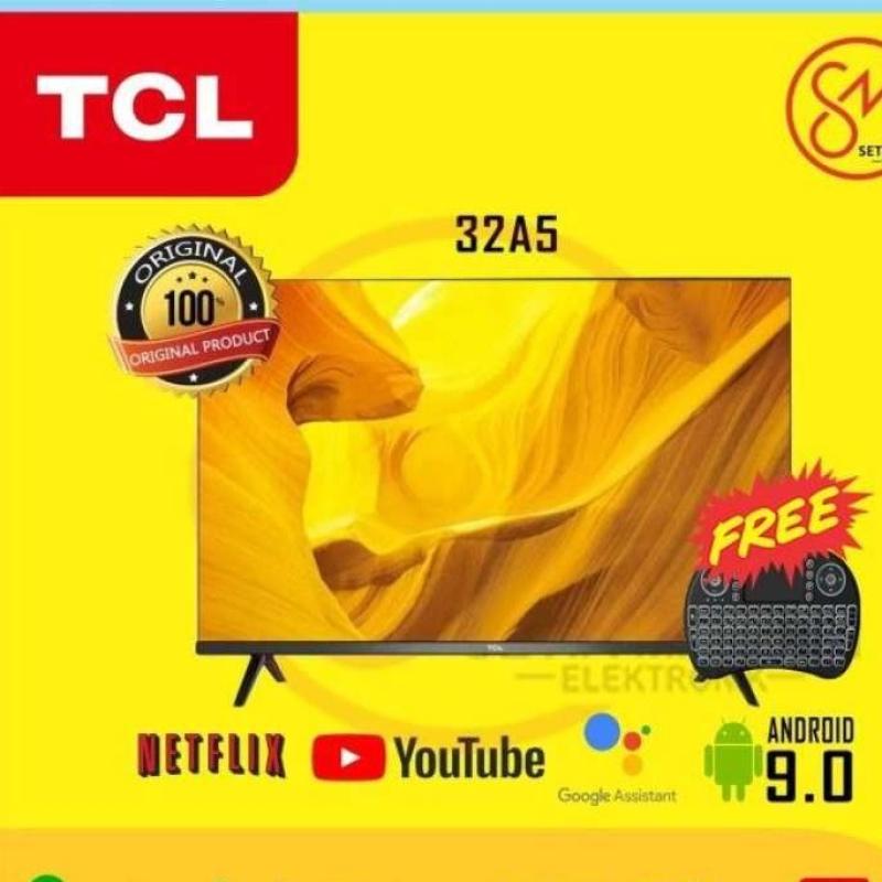 Jual TCL 32A5 Smart LED TV 32 Inch HD Android 9.0 Free Wireless ...