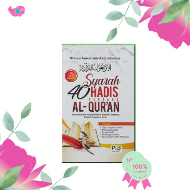 Jual Pre Order Buku Syarah 40 Hadis Tentang Al Quran Agama Islam di Seller BukuWanita - Cibogo ...