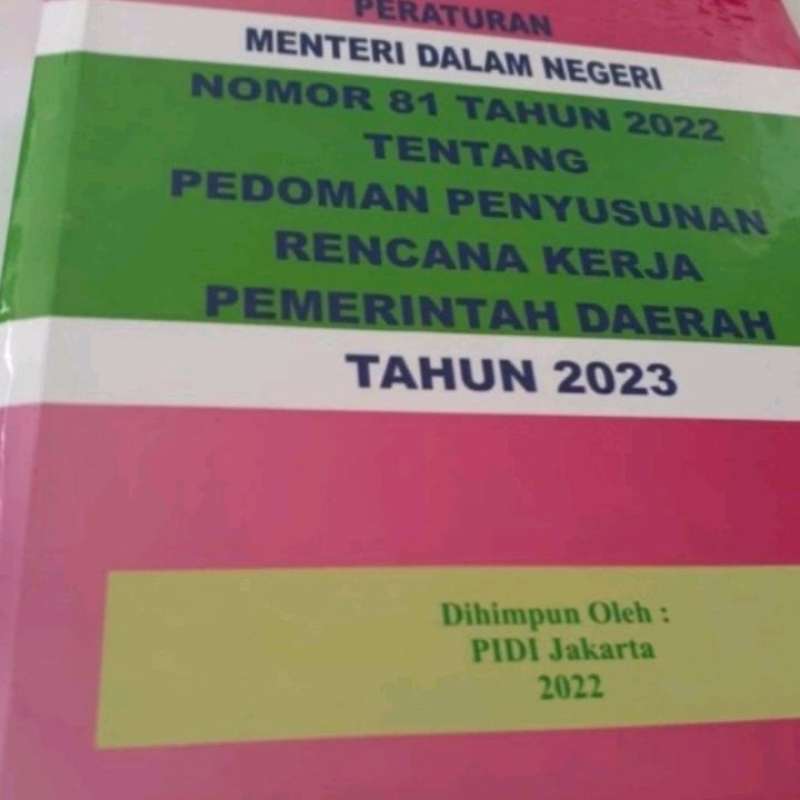Jual Buku Permendagri No. 81 Tahun 2022 Tentang PEDOMAN PENYUSUNAN ... Jual Buku Permendagri No. 81 Tahun 2022 Tentang PEDOMAN PENYUSUNAN ...